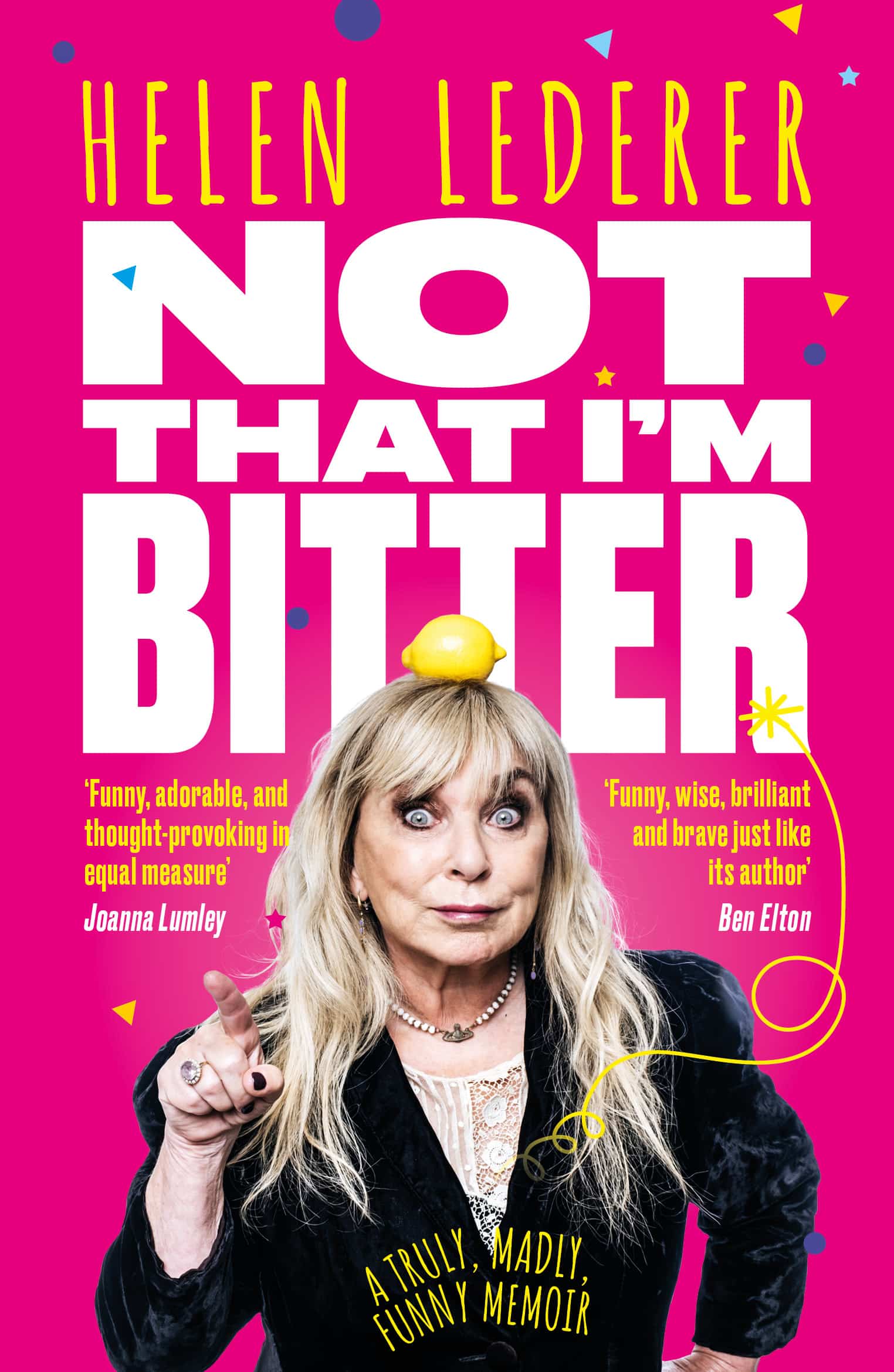 HELEN LEDERER: Not That I’m Bitter | Budleigh Salterton Literary Festival
